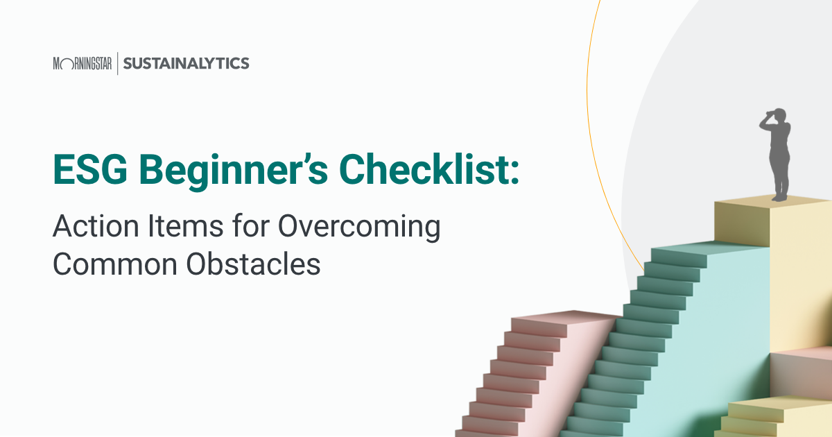 ESG Beginner's Checklist: Action Items on Overcoming Common Obstacles