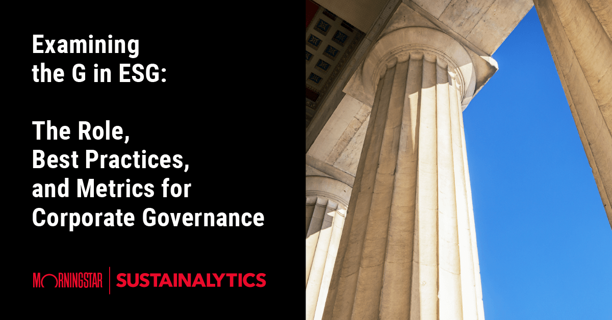 Examining the G in ESG: The Role, Best Practices and Metrics for ...