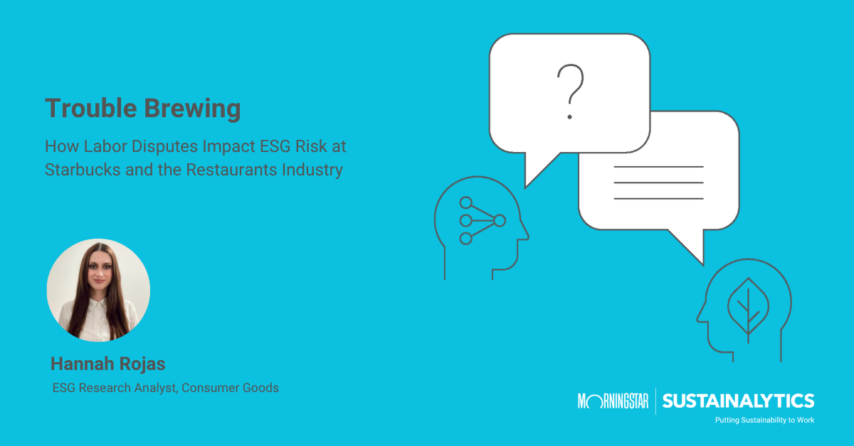 Trouble Brewing: How Labor Disputes Impact ESG Risk at Starbucks and ...
