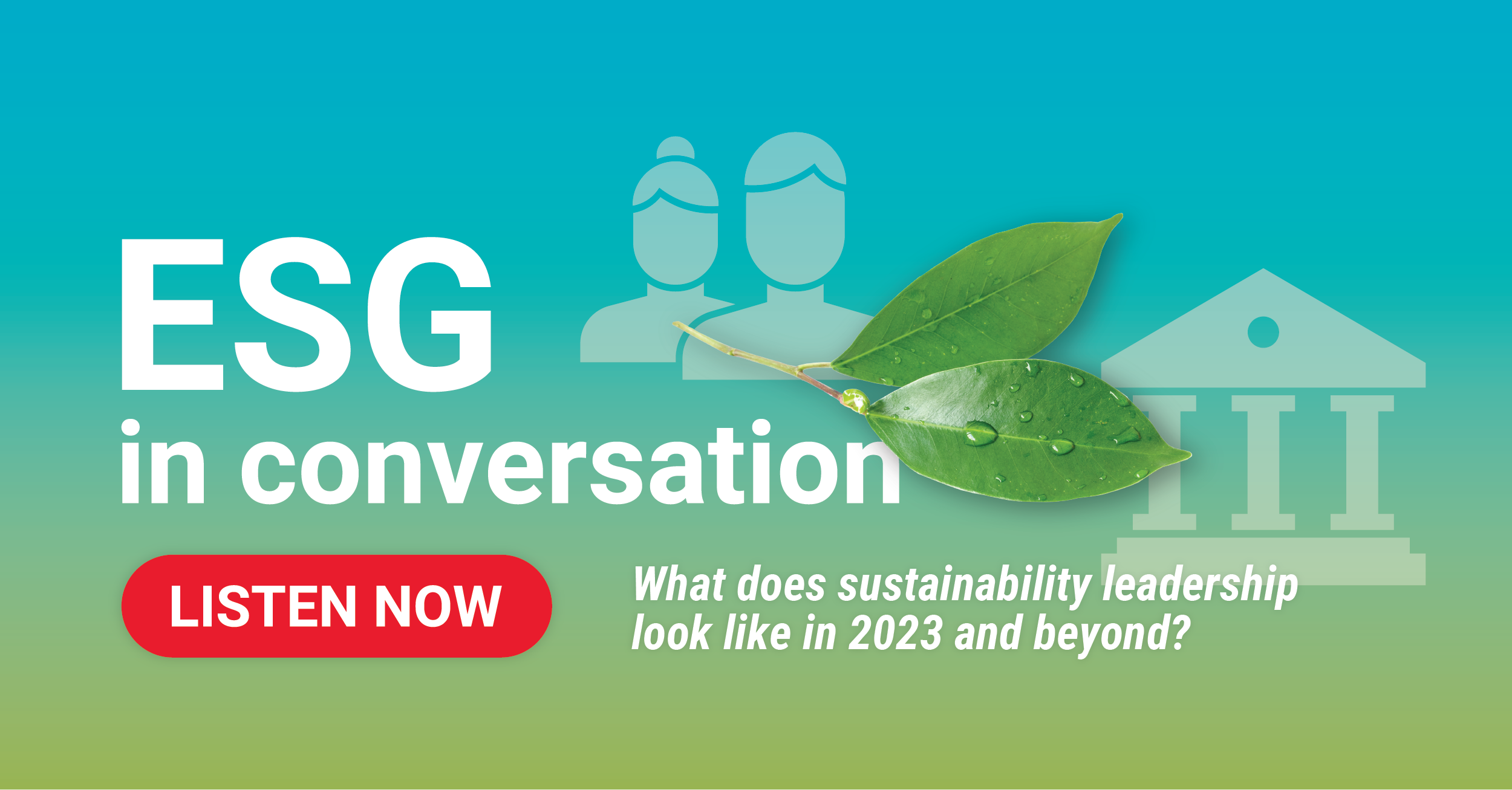 ESG in Conversation: What Does It Take To Be a Sustainability Leader in ...